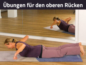 15 Übungen für den oberen Rücken - Ideal für zuhause